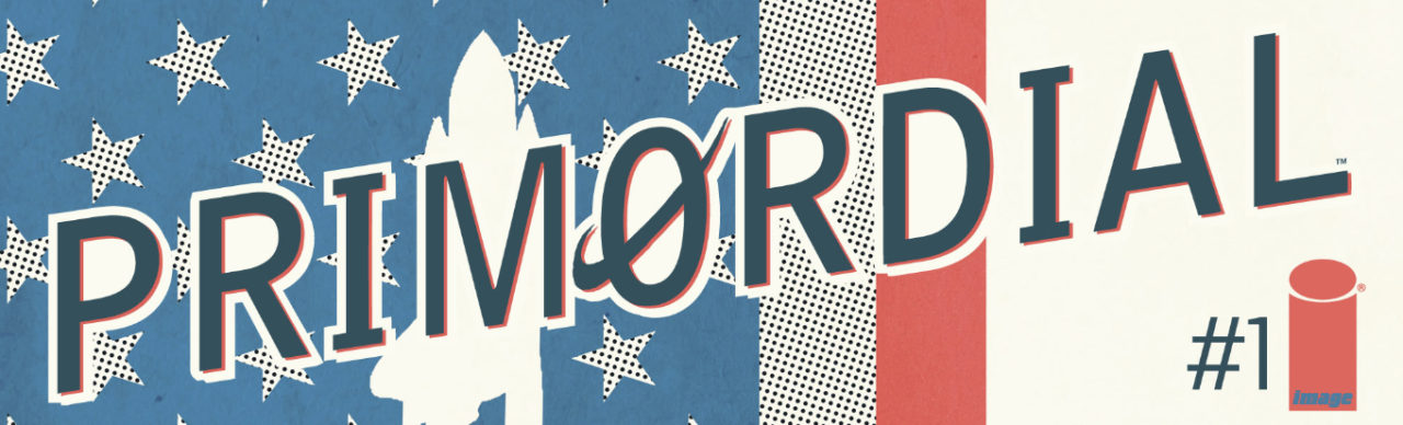 The Goggler Pull List #34: Jeff Lemire and Andrea Sorrentino's Primordial
