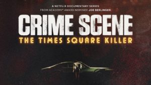 Crime Scene: Times Square Killer Is a Serviceable True Crime Series
